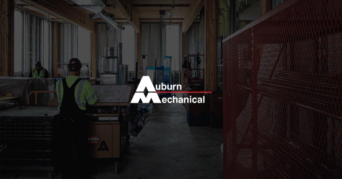 Auburn Mechanical | Trusted Mechanical Contractor Since 1975